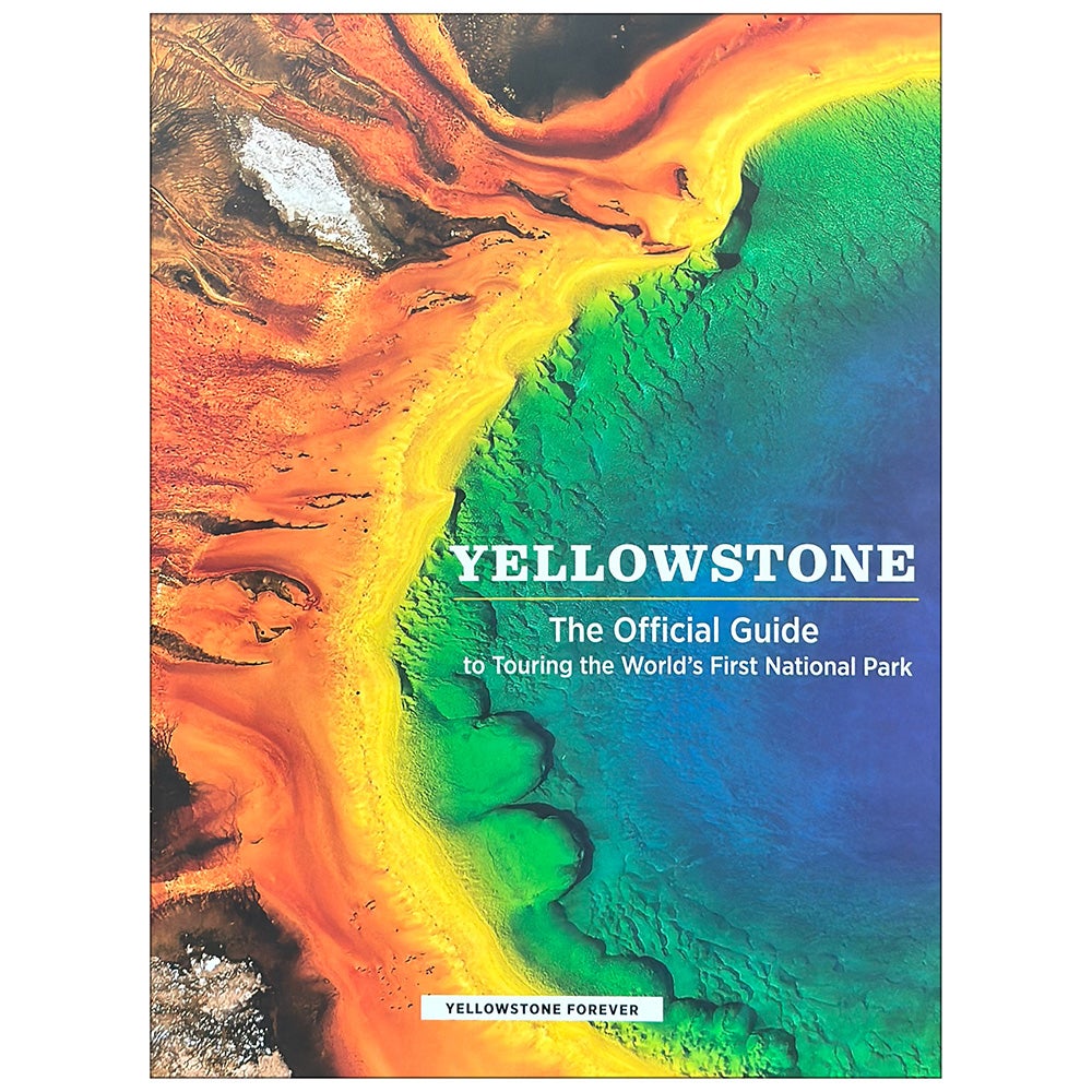 The Official Guide | Yellowstone Forever
