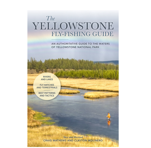 The Yellowstone Fly-Fishing Guide | Yellowstone Forever