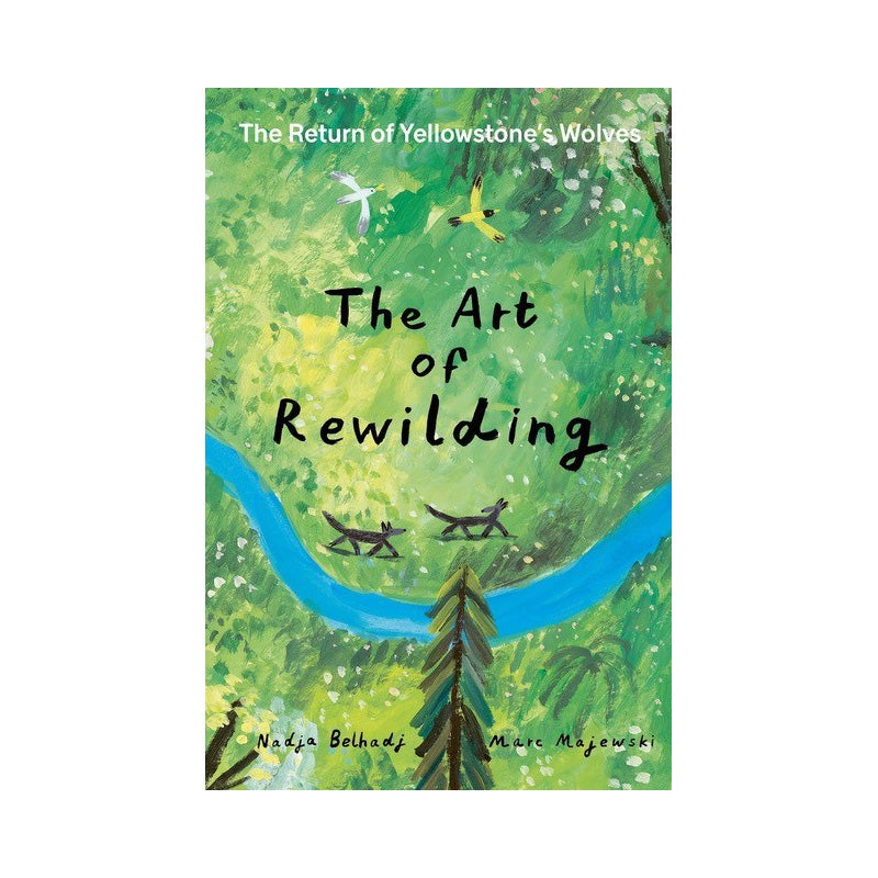 The Art of Rewilding | Yellowstone Forever