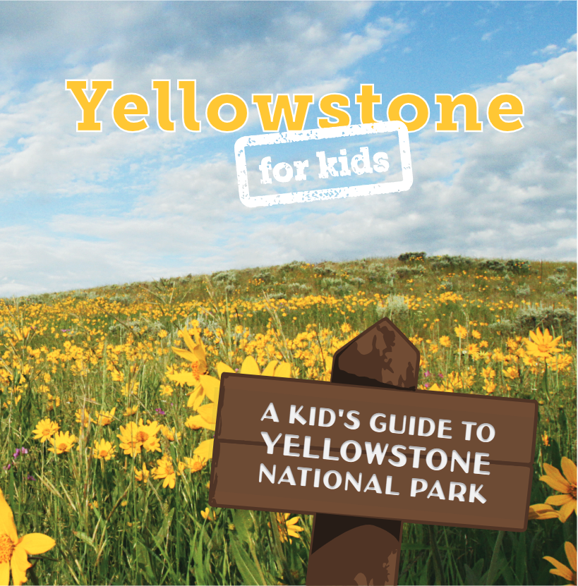 Yellowstone for Kids | Yellowstone Forever