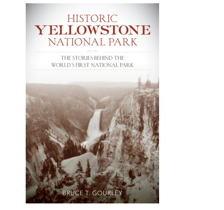 Historic Yellowstone NP | Yellowstone Forever